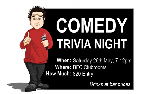 BFC Comedy Trivia Night – BORONIA HAWKS FOOTBALL NETBALL CLUB INC.